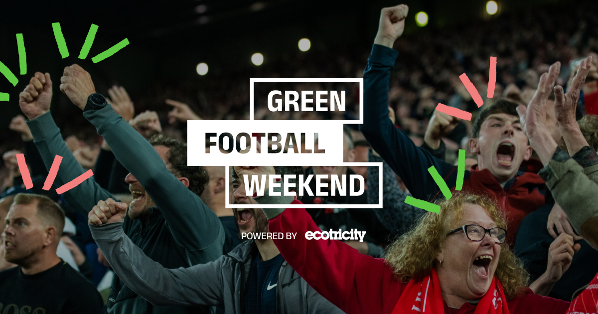 Green Football Weekend: Shooting For Action And Impact - sportpositive.org